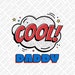Cool Daddy Shirt PNG, Fathers Day PNG Files, Sublimation PNG Designs ...
