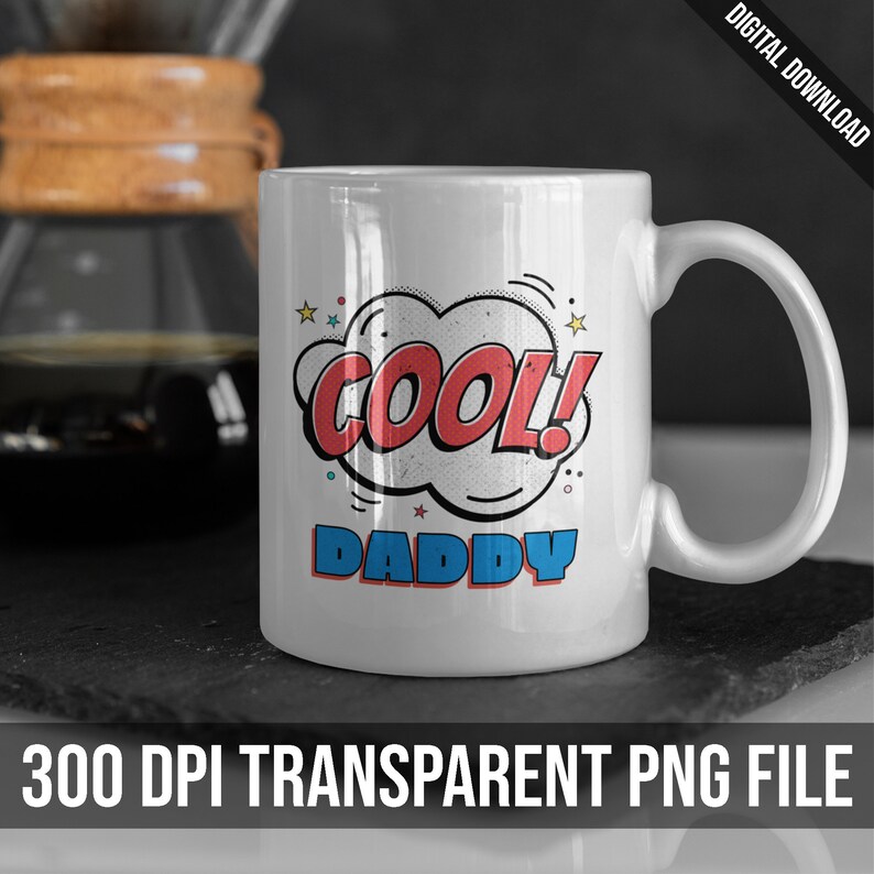 Cool Daddy Shirt PNG, Fathers Day PNG Files, Sublimation PNG Designs ...