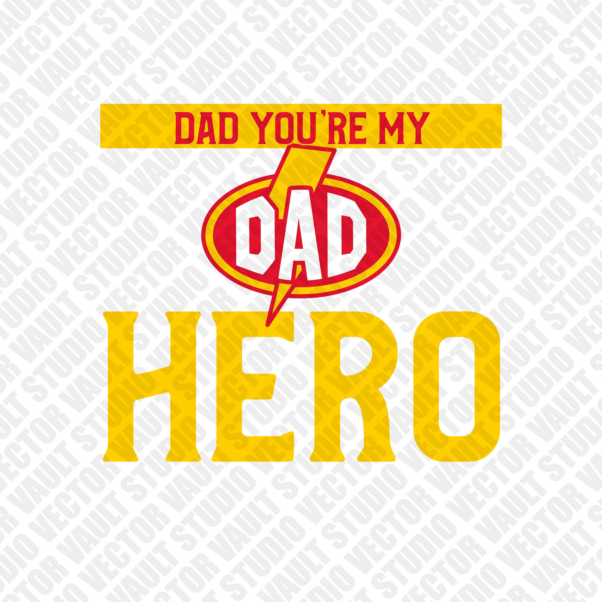 Dad You're My Hero Shirt PNG, Fathers Day PNG Files, Sublimation PNG ...