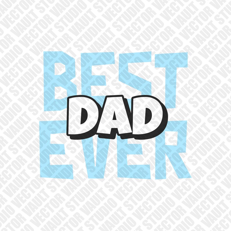 Best Dad Ever Shirt PNG, Fathers Day PNG Files, Sublimation PNG Designs ...