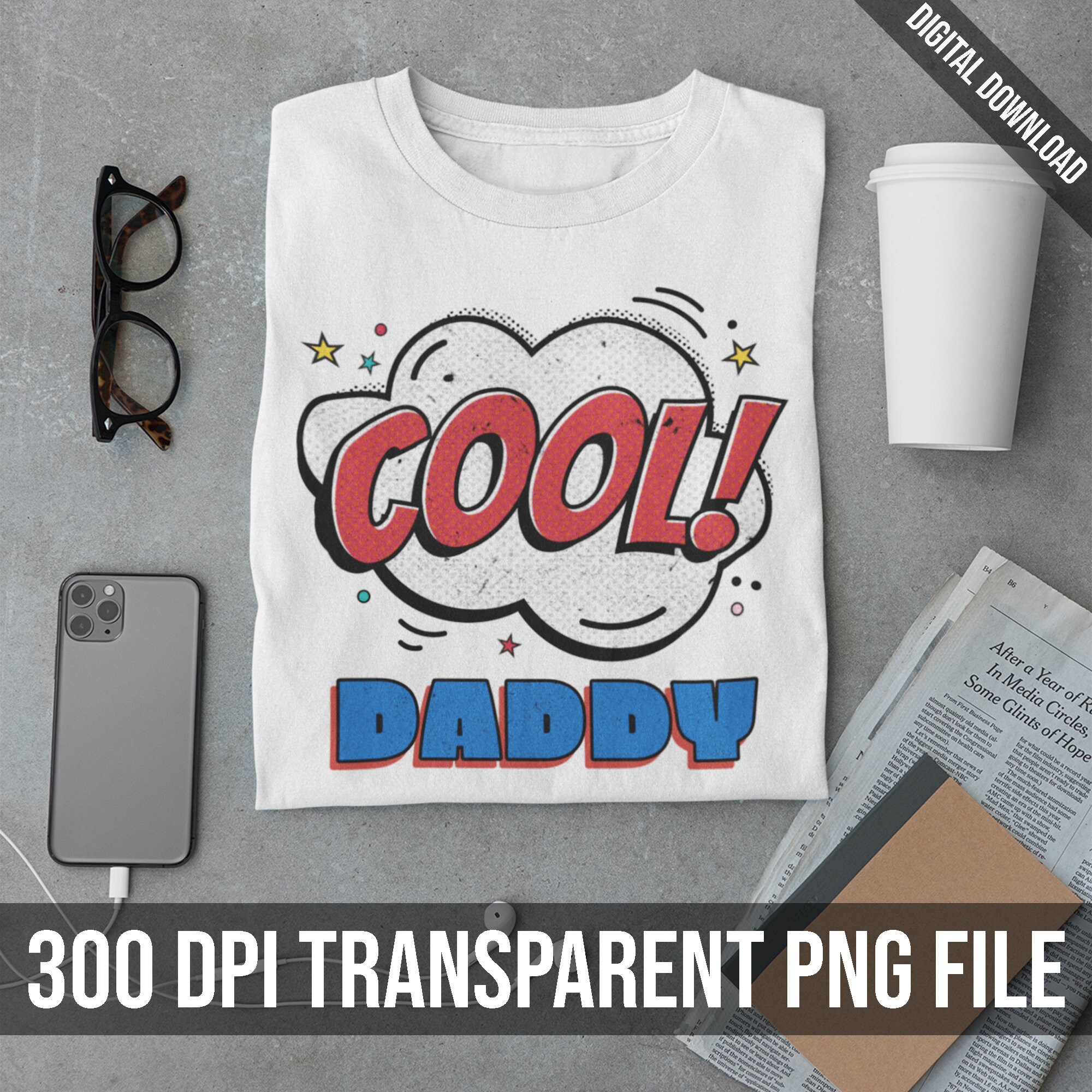 Cool Daddy Shirt PNG, Fathers Day PNG Files, Sublimation PNG Designs ...
