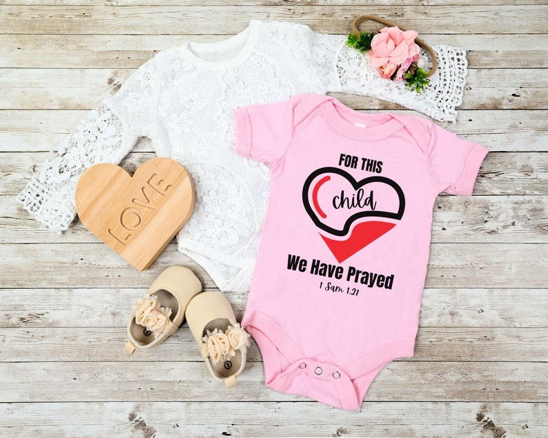 For This Child, We Have Prayed. Scripture Baby, Infant Bodysuit. Baby ...
