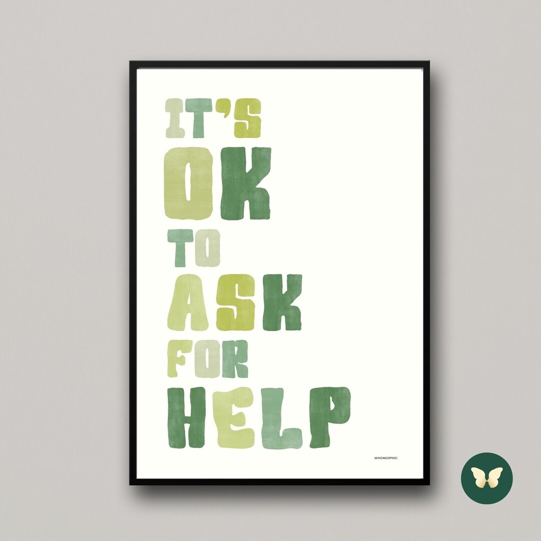 It's Ok to Ask for Help Poster, Mindfulness, Therapist Office ...
