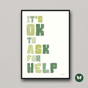 It's Ok to Ask for Help Poster, Mindfulness, Therapist Office ...