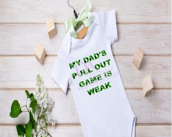 Funny Father's Day Gift Your Pull Out Game is Weak Ready - Etsy