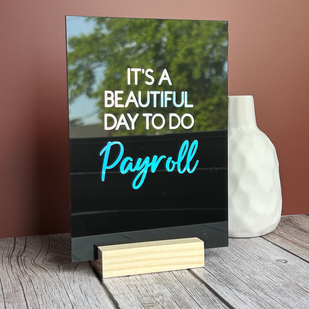 Personalized Payroll Sign: Acrylic Desk Decor, Corporate Gift - Etsy