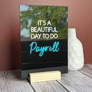 Personalized Payroll Sign: Acrylic Desk Decor, Corporate Gift - Etsy