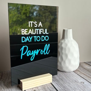 Personalized Payroll Sign: Acrylic Desk Decor, Corporate Gift - Etsy