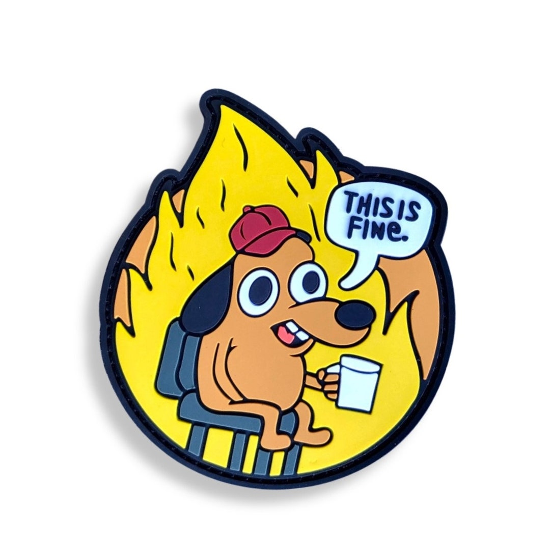 This is Fine Patch Hook and Loop Sew on PVC Dog Meme - Etsy