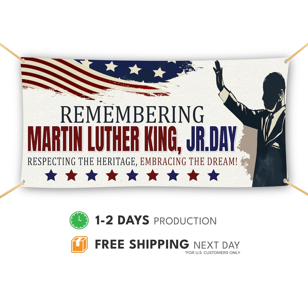 Martin Luther King Day Banner Sign, Personalized 13 Oz Heavy Duty ...