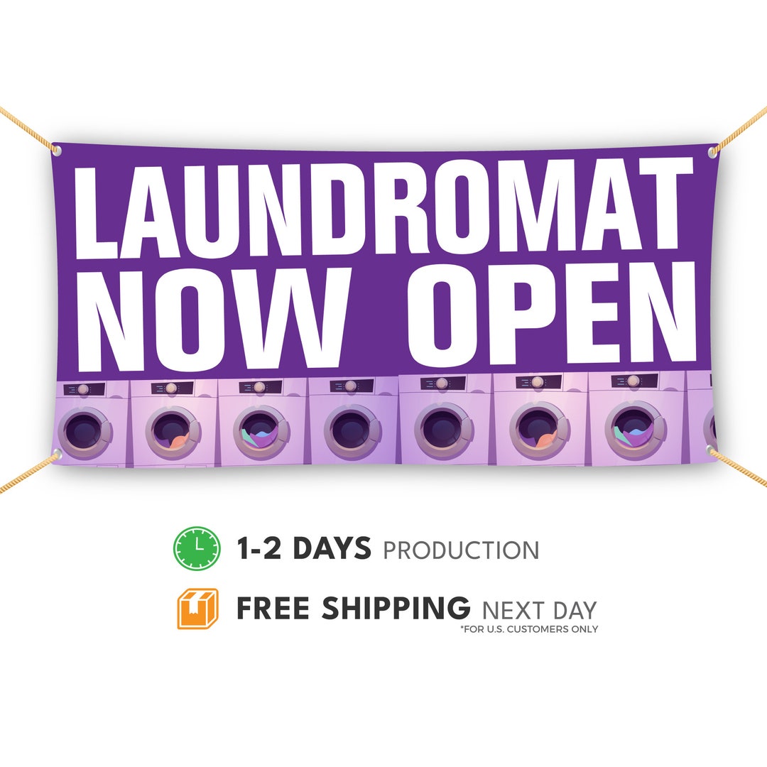 Laundromat Now Open Banner Sign, Personalized 13 Oz Heavy Duty ...