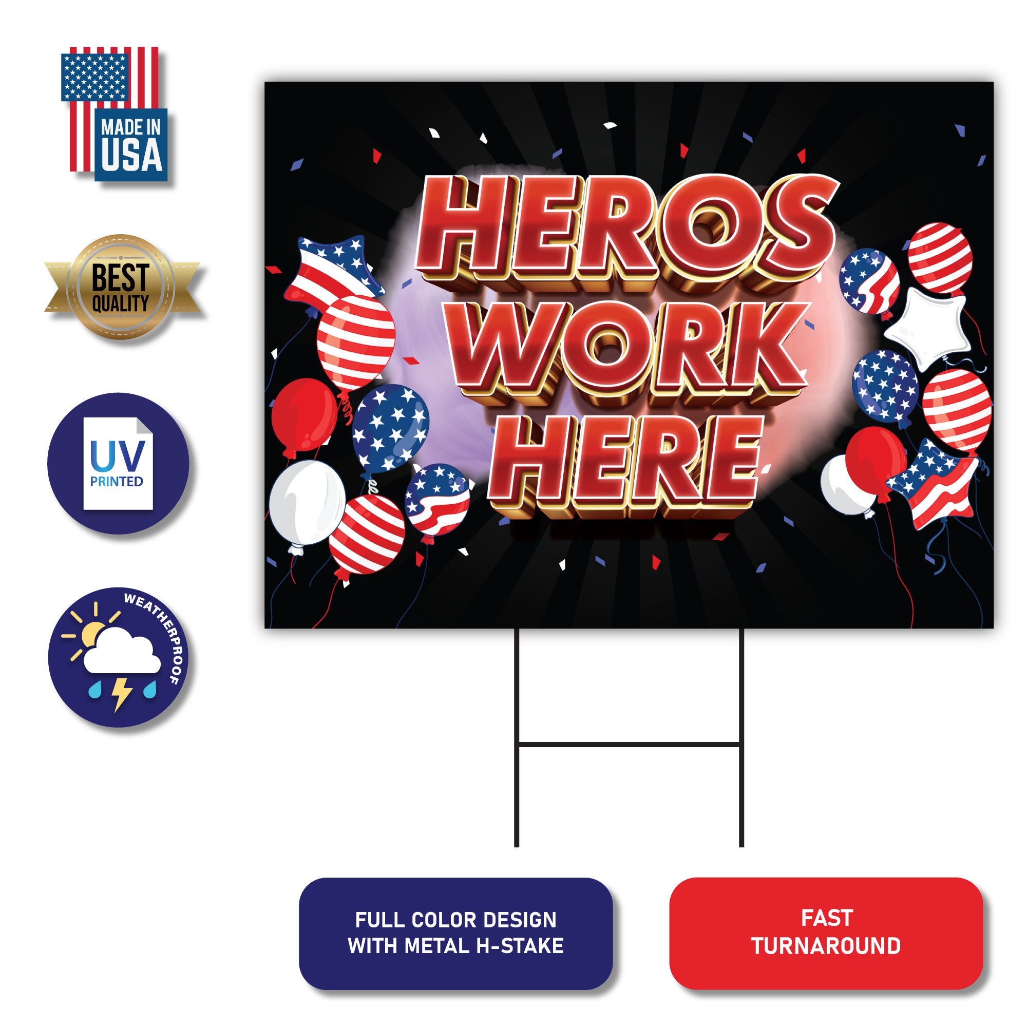 Hero's Work Here Yard Sign, Coroplast Hero's Work Here 2024 Lawn Sign ...