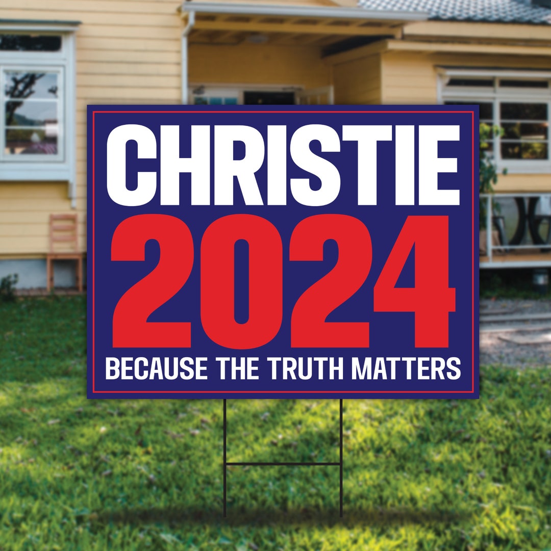 Yard Sign Chris Christie 2024 Coroplast Chris for President - Etsy