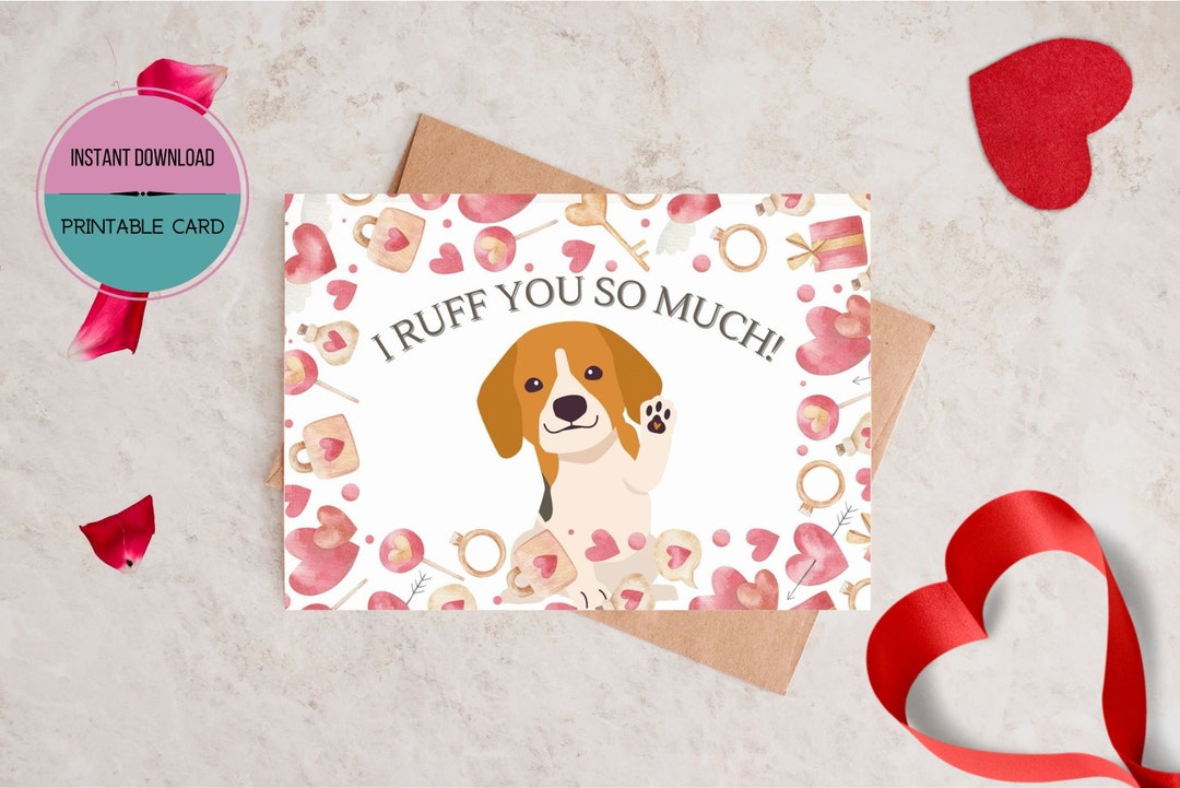 Instant Card, Valentines Card, Dog Card, I Ruff You - Etsy