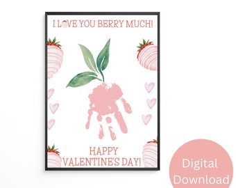 I Love You BERRY Much Valentines Day Activities, Printable Handprint ...