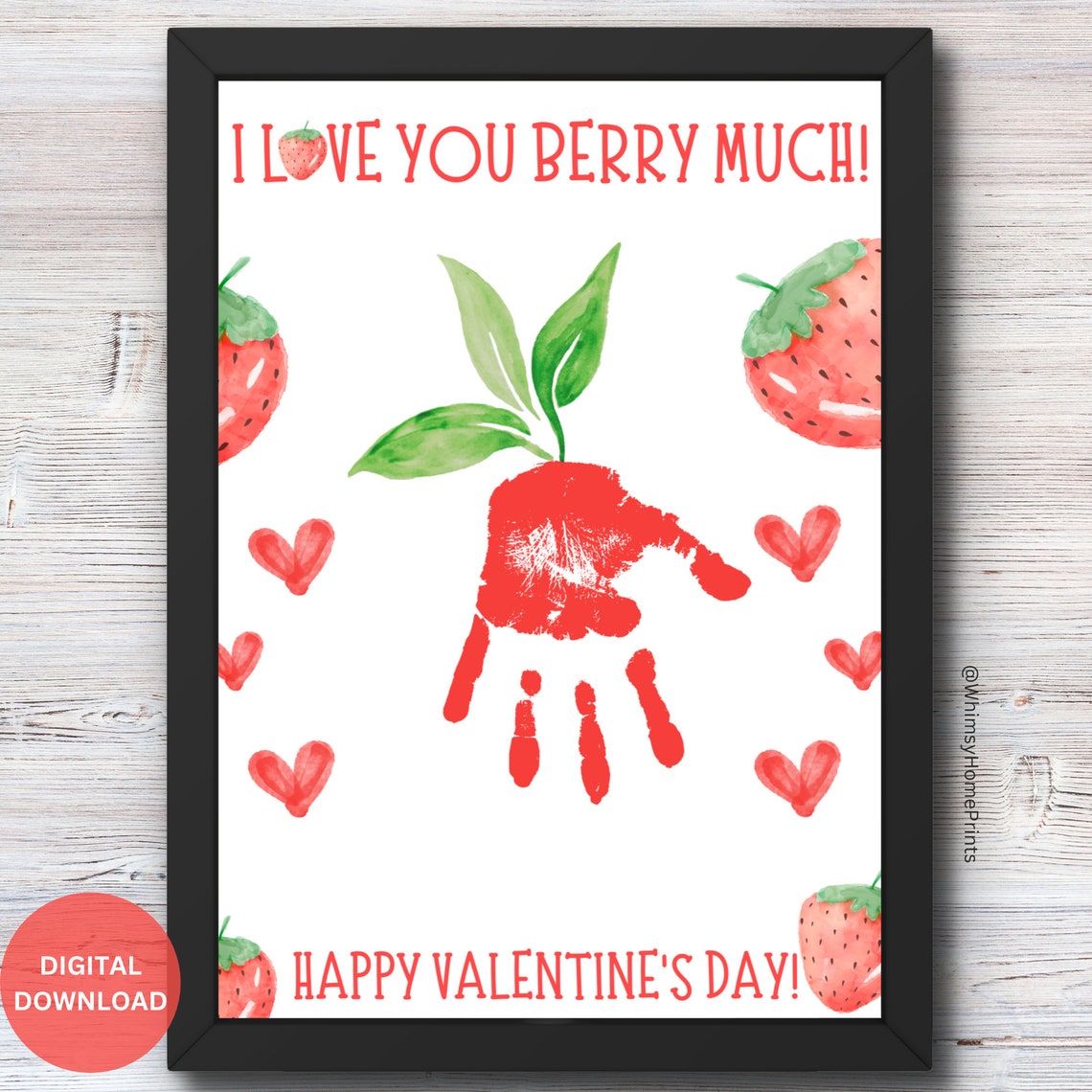 I Love You BERRY Much Valentines Day Activities, Printable Handprint ...