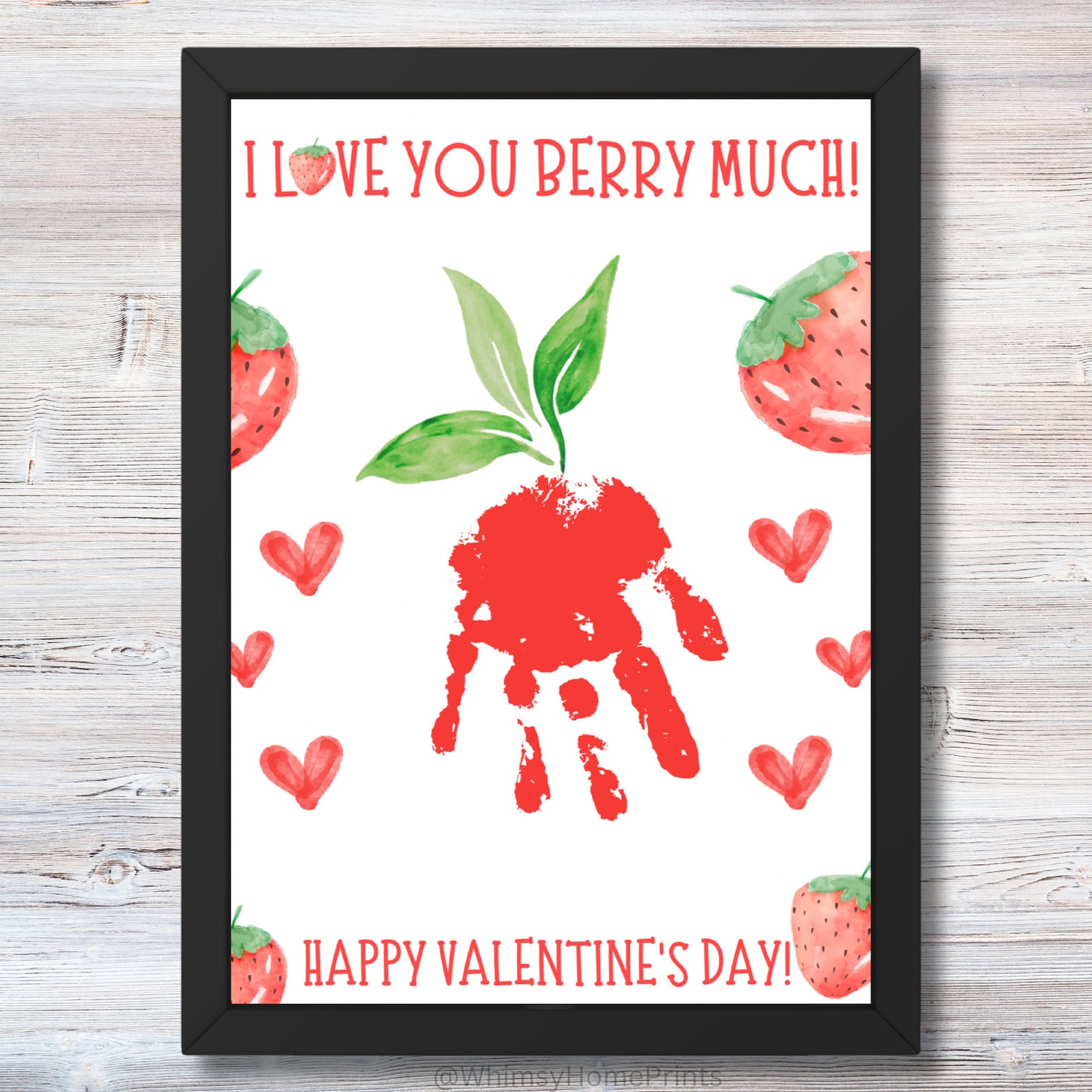 I Love You BERRY Much Valentines Day Activities, Printable Handprint ...