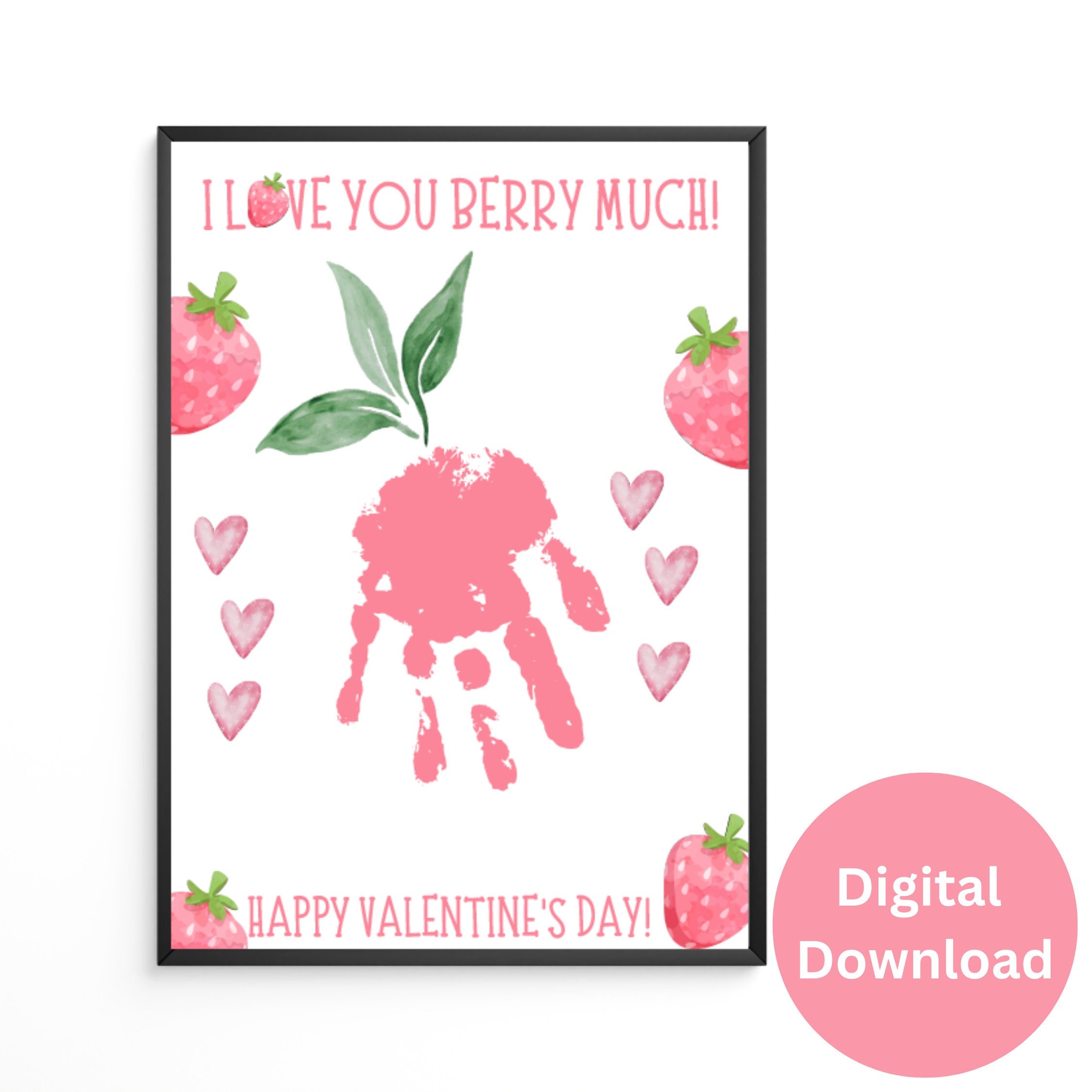 I Love You BERRY Much Valentines Day Activities, Printable Handprint ...