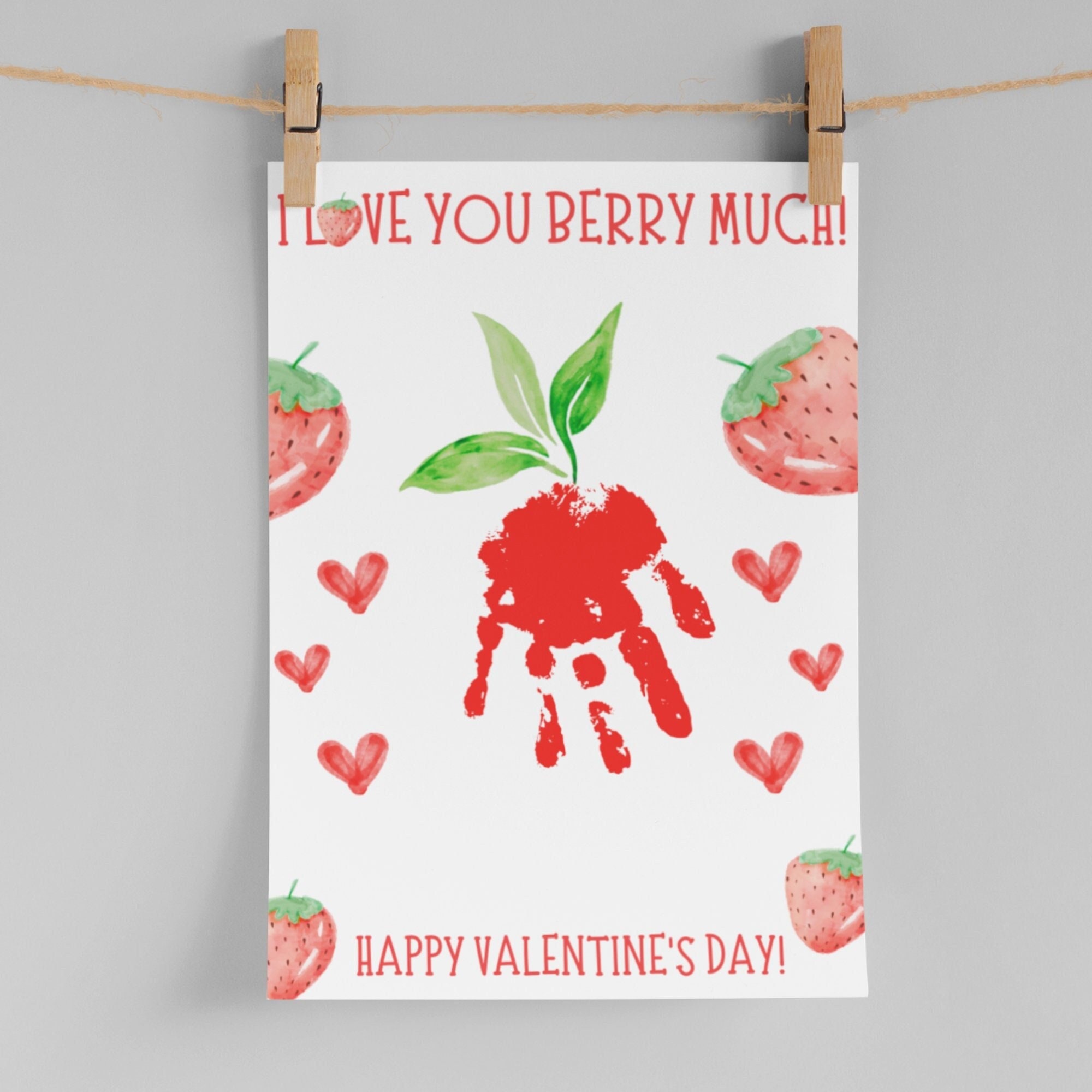 I Love You BERRY Much Valentines Day Activities, Printable Handprint ...