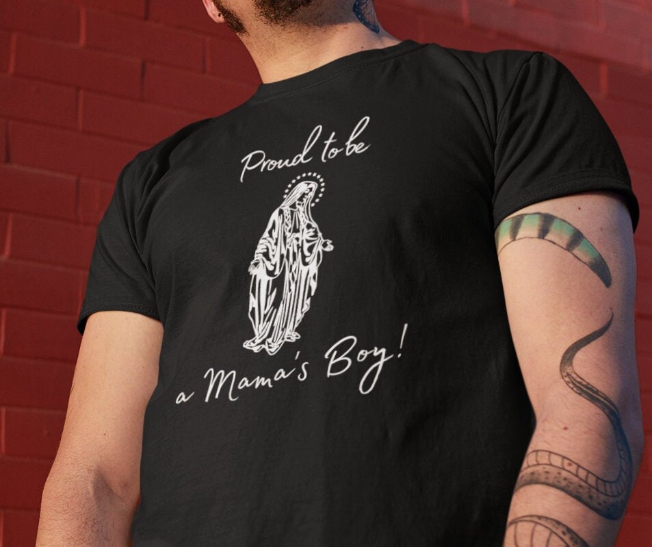 Tshirt Virgin Mary Mama's Boy Blessed Virgin Mary T Shirt Our Blesed ...