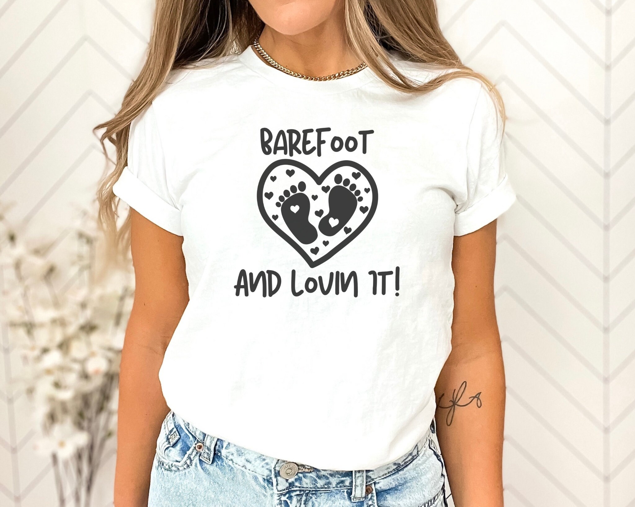 Barefoot and Lovin It Great Gift for the Barefoot Person in Your Life ...