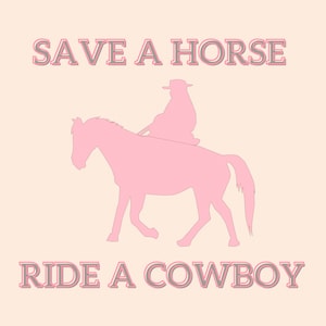 Save a Horse Ride a Cowboy Print JPG Print Instant - Etsy