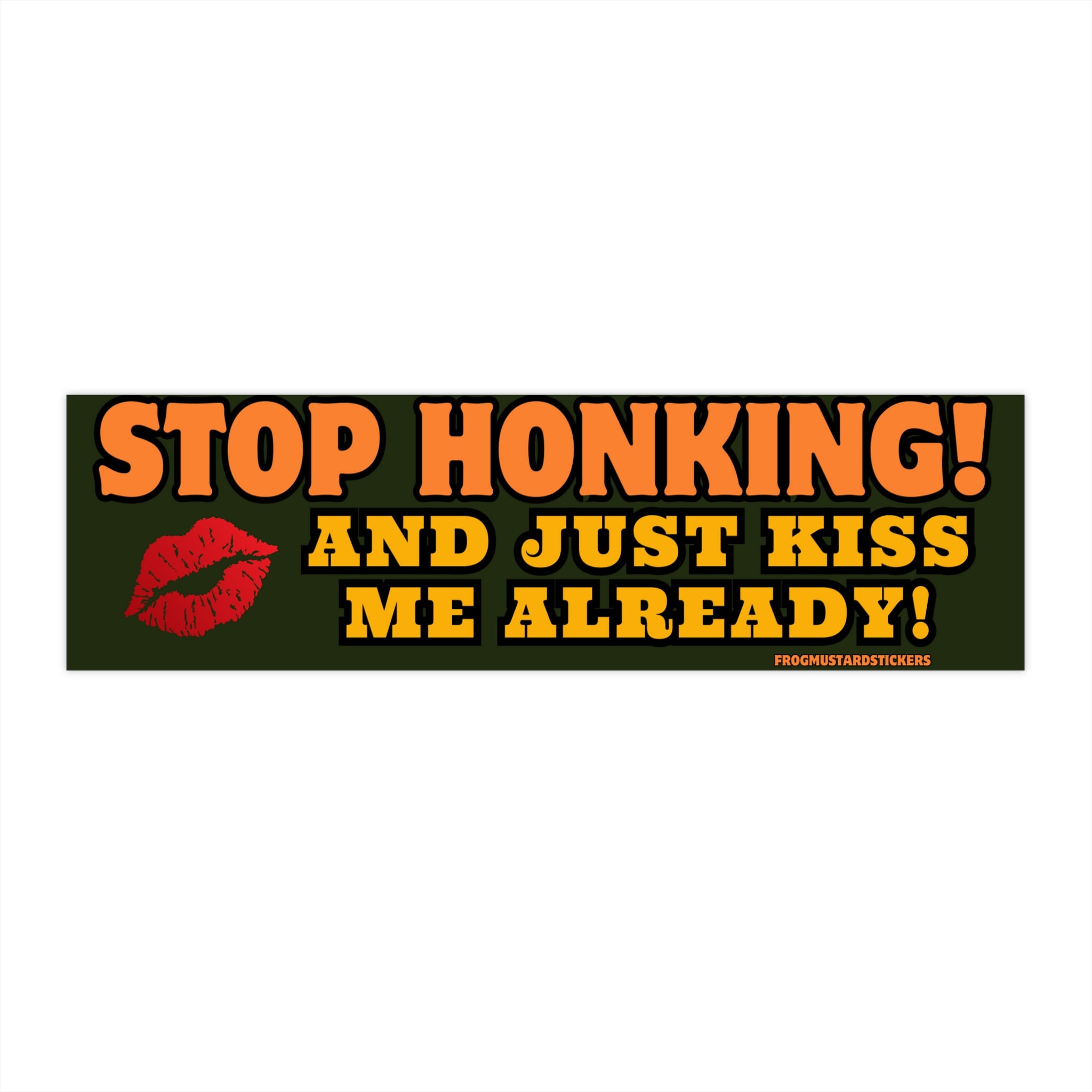 Just Kiss Me Already