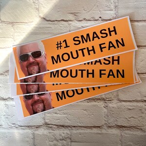 Number 1 Smash Mouth Fan Bumper Sticker OR Magnet | Guy Fieri Sticker ...