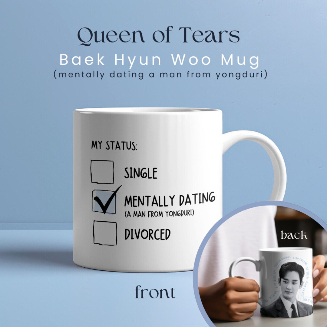 Queen of Tears Baek Hyun Woo Mug Mentally Dating Mug Kdrama Mug - Etsy