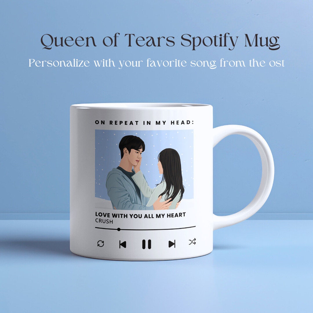 Personalized Queen of Tears OST Spotify Mug | Kdrama Mug | 11oz - Etsy
