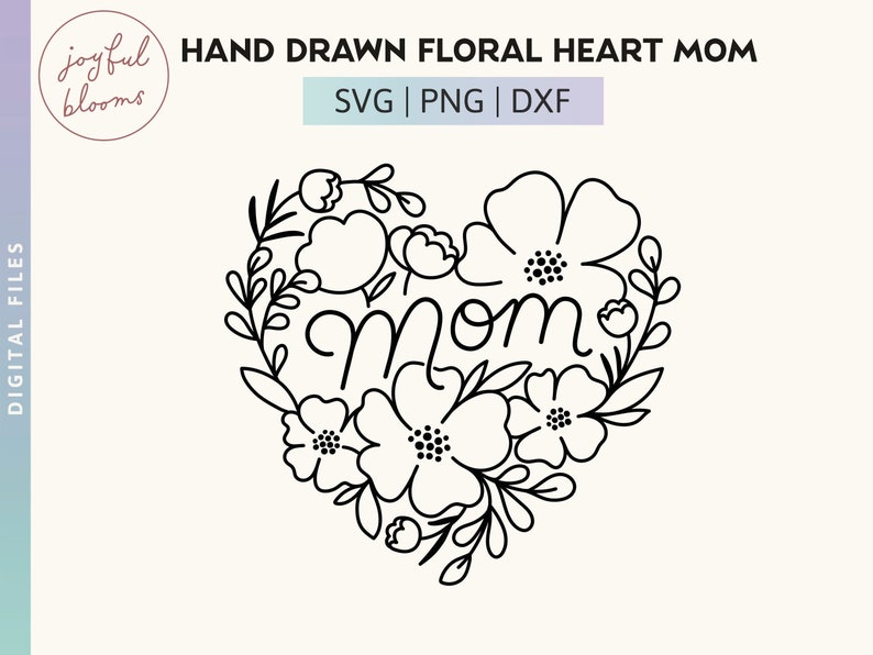 Hand Drawn Floral Heart Mom Line Art - Boho Flowers SVG PNG DXF ...