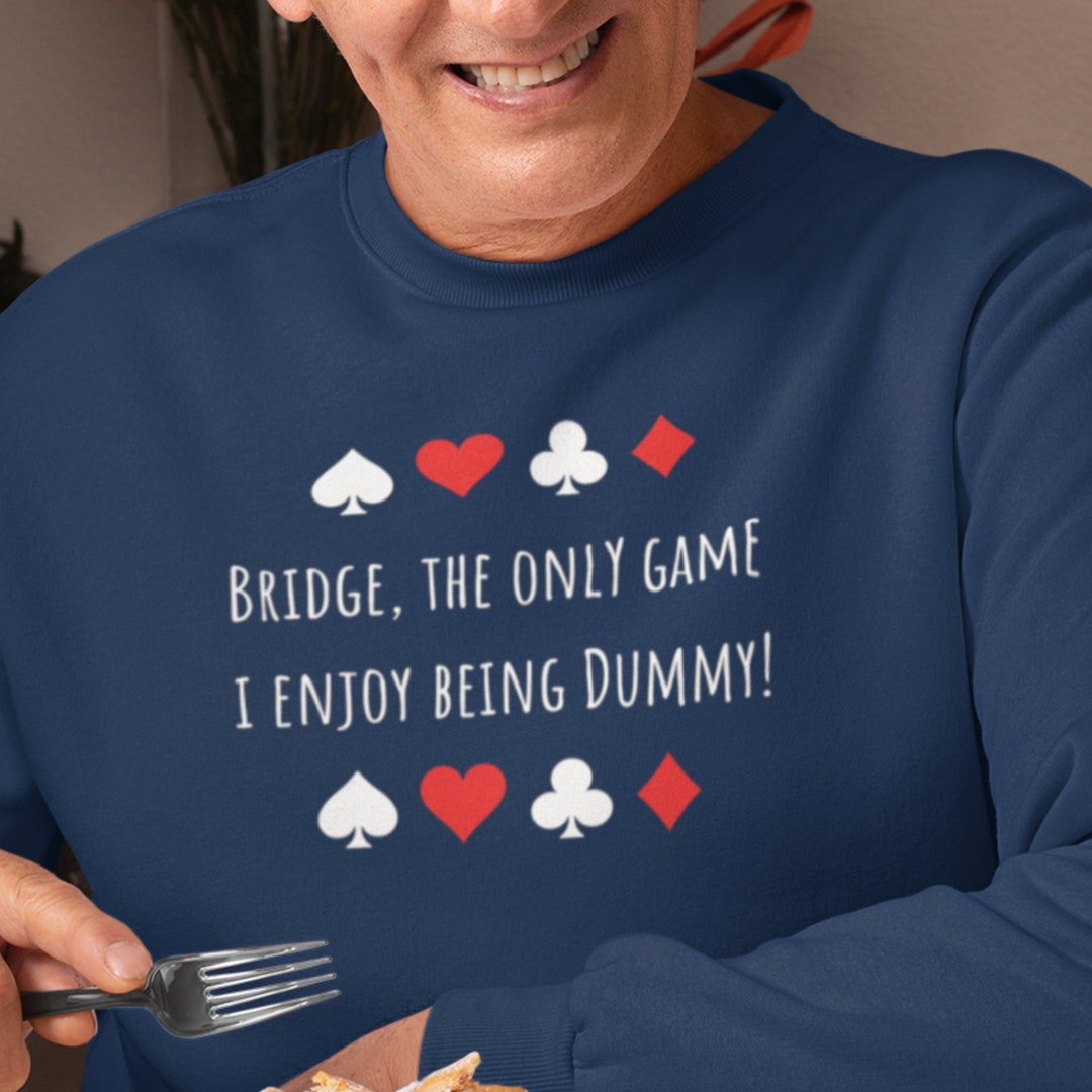 Stay Warm in Style With Our Bridge Game Sweatshirt A Perfect Gift for ...