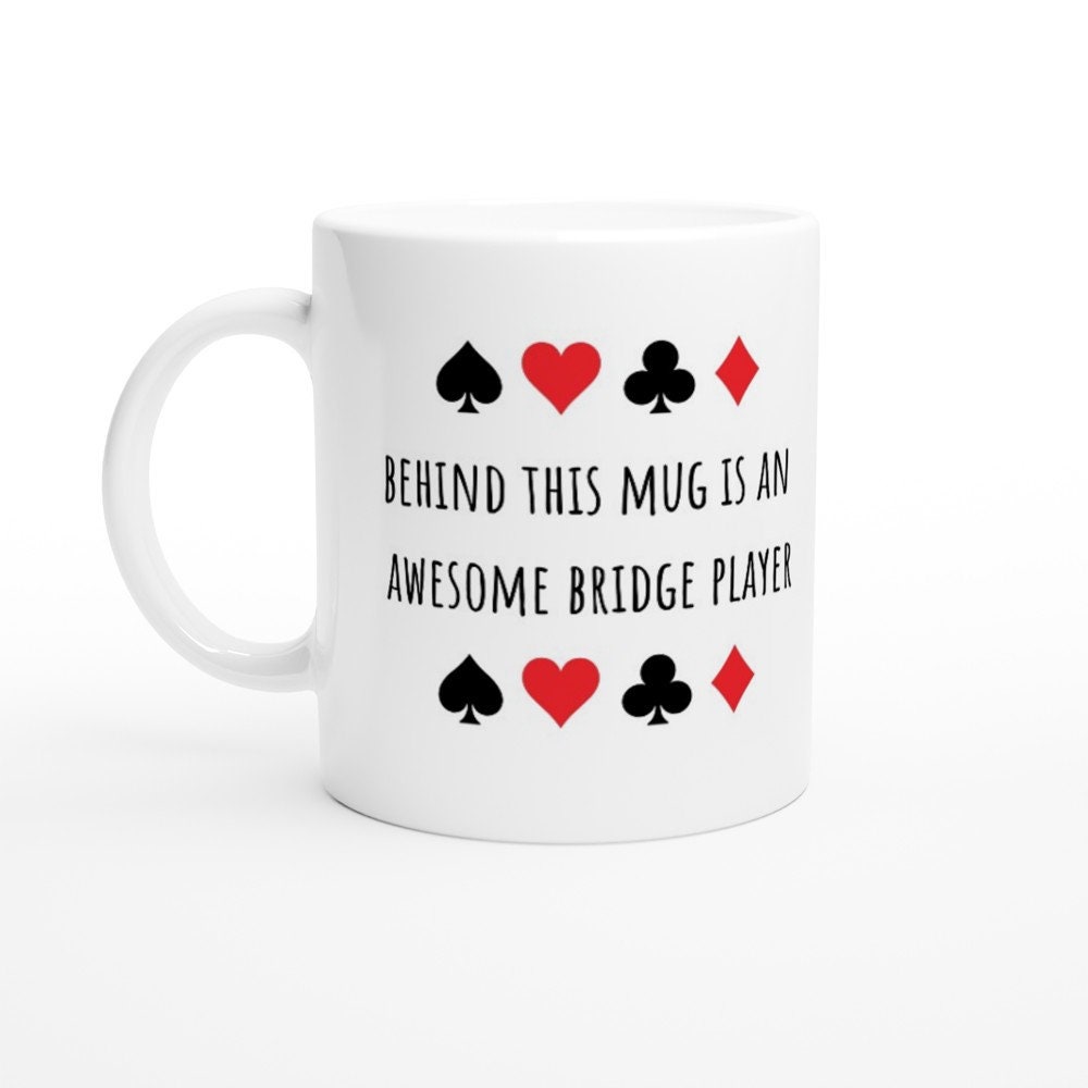 Get Your Bridge Game on With Our Awesome Bridge Player Mug behind This ...
