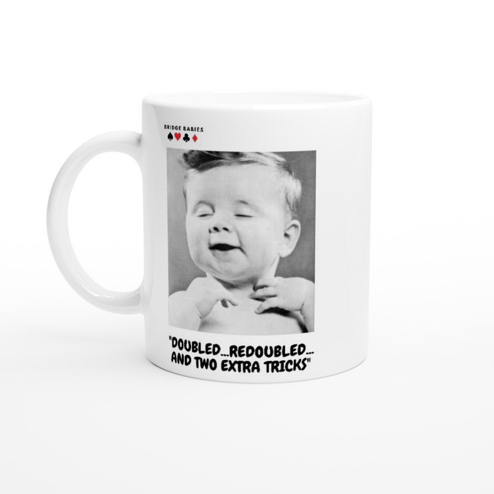 Mug Bridge Doubled Redoubled and Two Extra Tricks Coffee Mug Bridge ...