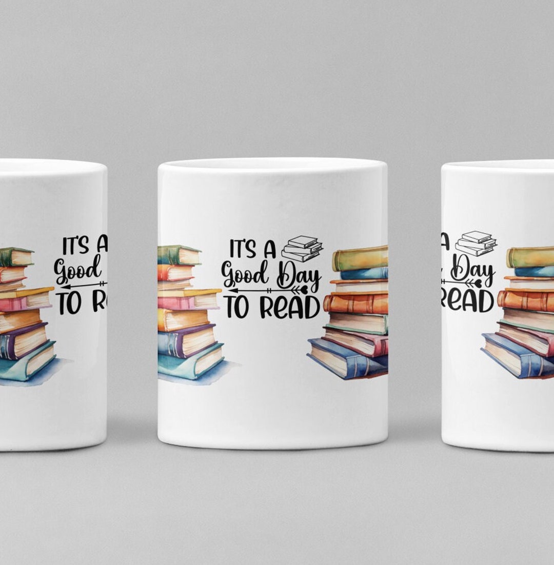 Book Lover Mug: 'it's a Good Day to Read' Slogan, Stacks of Books ...