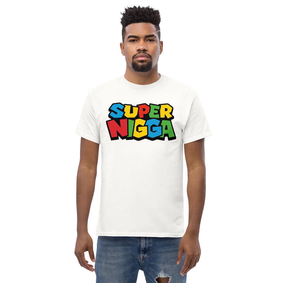 Super Nigga T-shirt - Funny Super Mario Parody Shirt, Goofy Gamer Tee ...
