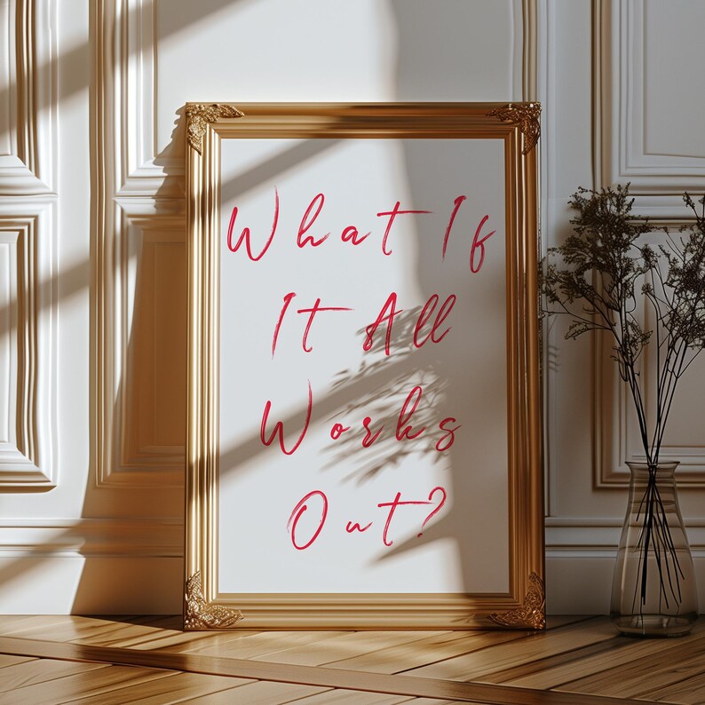 Motivational Poster: What If It All Works Out Print Digital Download - Etsy