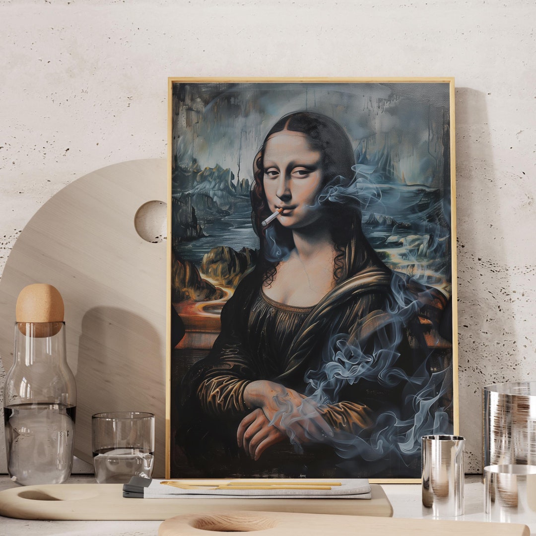 Mona Lisa Smoking, Mona Lisa Altered Print, Woman Smoking, Alternative ...