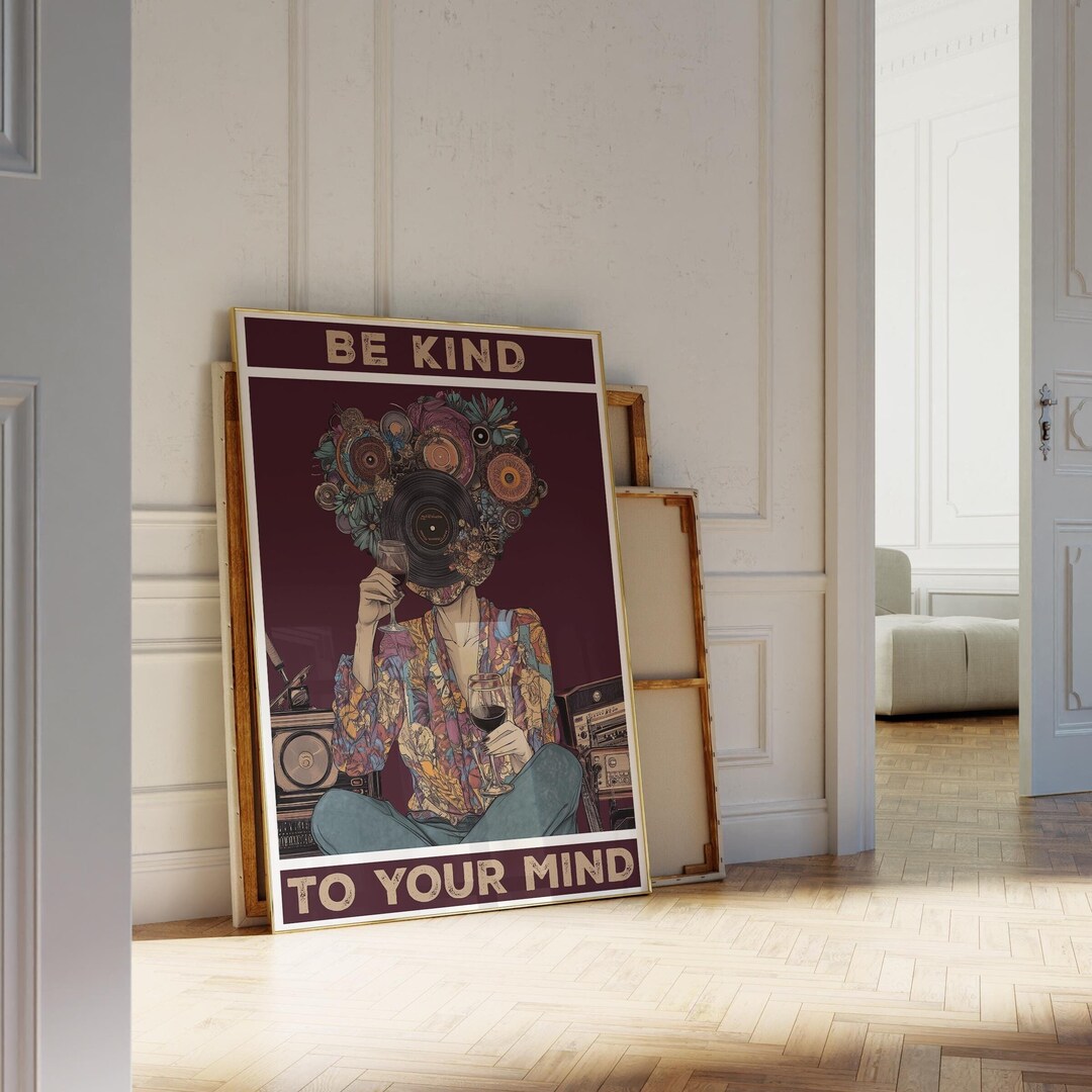 Be Kind to Your Mind Poster, Retro Music Wall Art Decor, Vintage Style ...