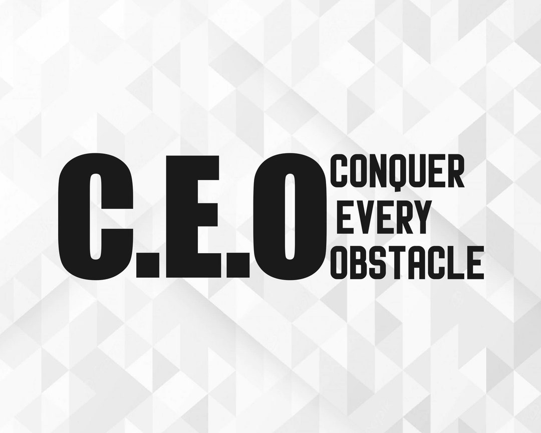 Conquer Every Obstacle SVG, CEO Svg, Hustle Svg, Entreprenuer Svg ...