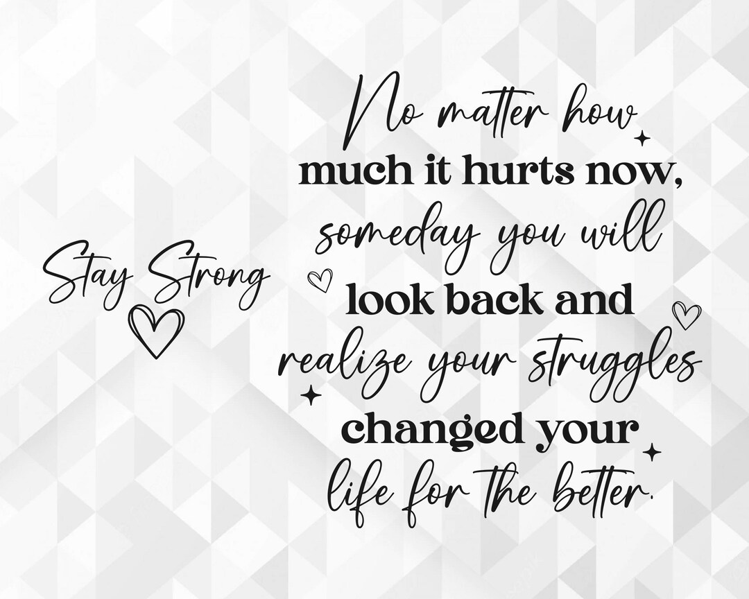 Stay Strong SVG, Inspirational Svg, Self Worth Svg, Positive Quote Svg ...