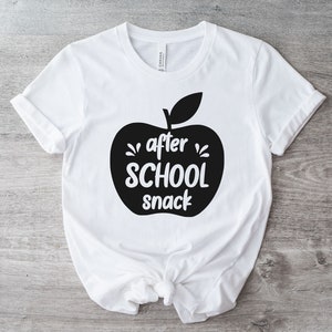 After School Snack SVG, School Shirt Svg, School Svg, Teacher Life Svg ...