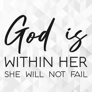 God is Within Her SVG, Christian Woman Svg, God Svg, Motivation Svg ...