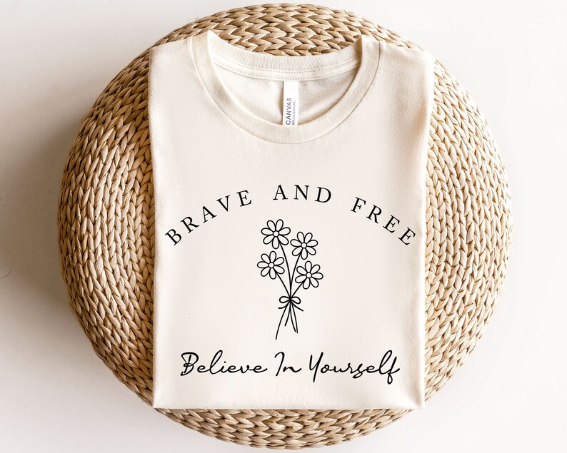 Brave and Free Believe in Yourself SVG, Positive Quote Svg, Mental ...