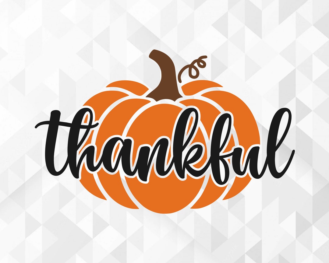 Thankful SVG, Welcome Fall Svg, Happy Thanksgiving Day Svg, Pumpkin Svg ...