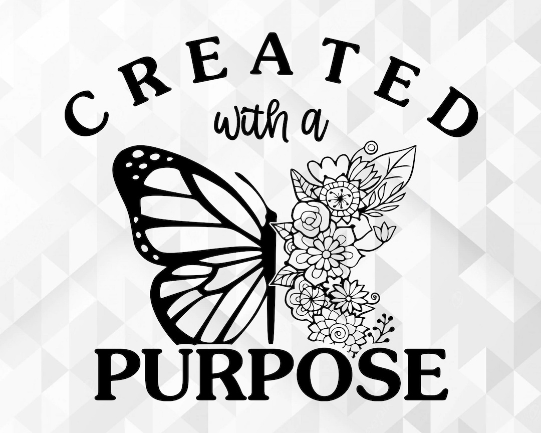 Created With A Purpose SVG, Christian Svg, Inspirational, Bible Svg ...
