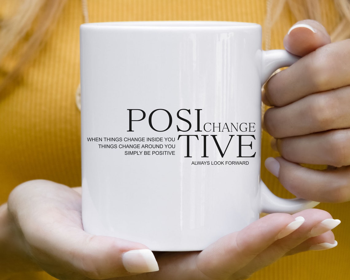 Positive Change SVG, Be Positive Svg, Quote for Shirt, Always Look ...