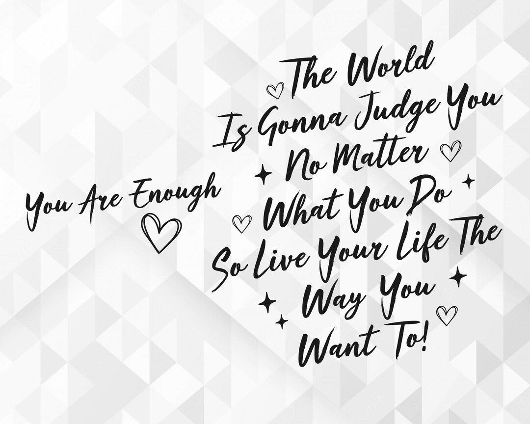You Are Enough SVG, Positive Svg, Inspirational Svg, Self Worth Svg ...