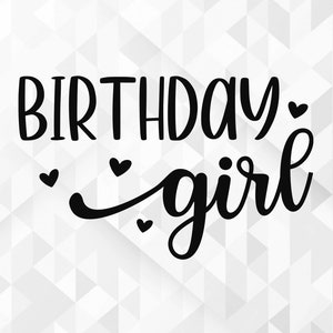 Birthday Girl SVG, Birthday Svg, Birthday Shirt Svg, Birthday Party Svg ...
