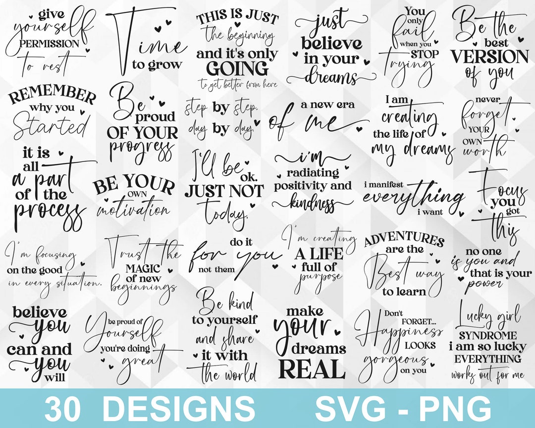 Motivational Quote SVG Bundle, Positive Svg, Inspirational Sayings Svg ...
